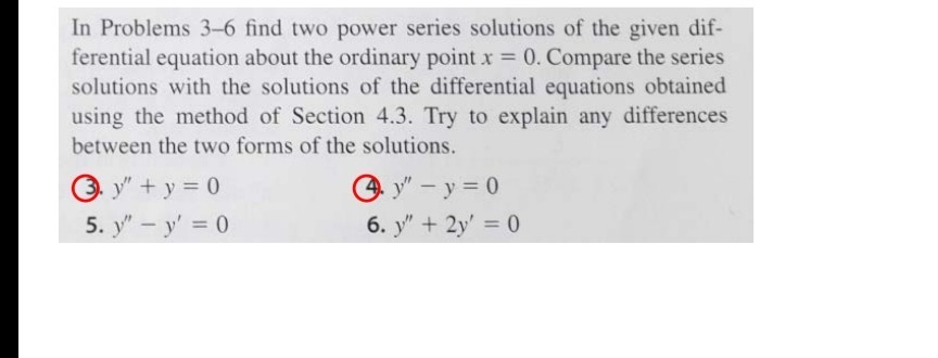 Solved In Problems 3-6 find two power series solutions of | Chegg.com