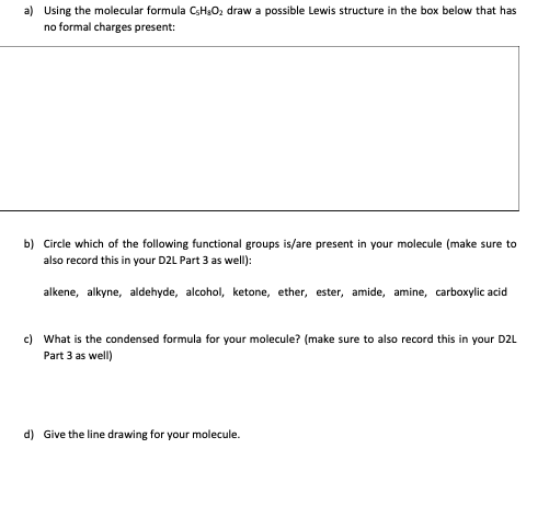 Solved a) Using the molecular formula CH4O2 draw a possible | Chegg.com
