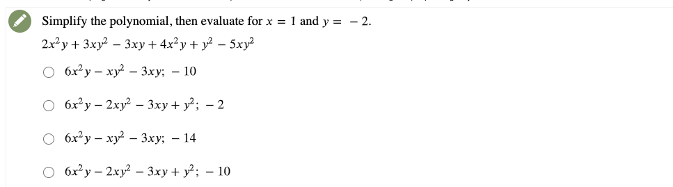 Solved Simplify the polynomial, then evaluate for x = 1 and | Chegg.com