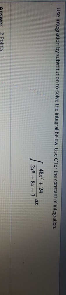 Solved Use integration by substitution to solve the integral | Chegg.com