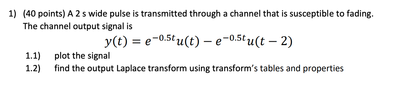 Solved 1) (40 points) A 2 s wide pulse is transmitted | Chegg.com