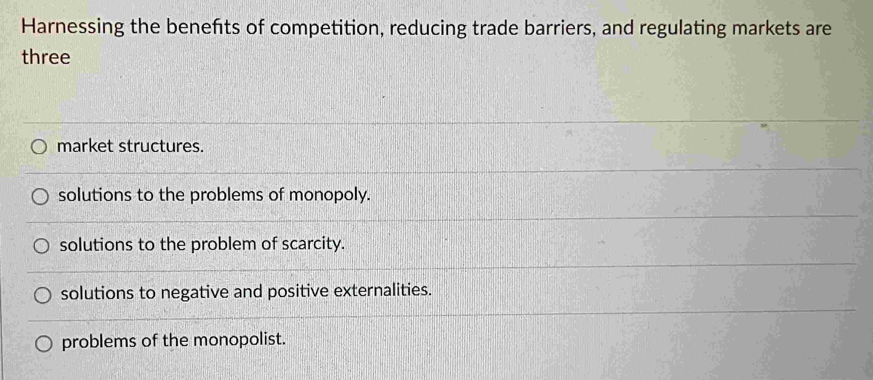 Solved Harnessing the benefits of competition, reducing | Chegg.com