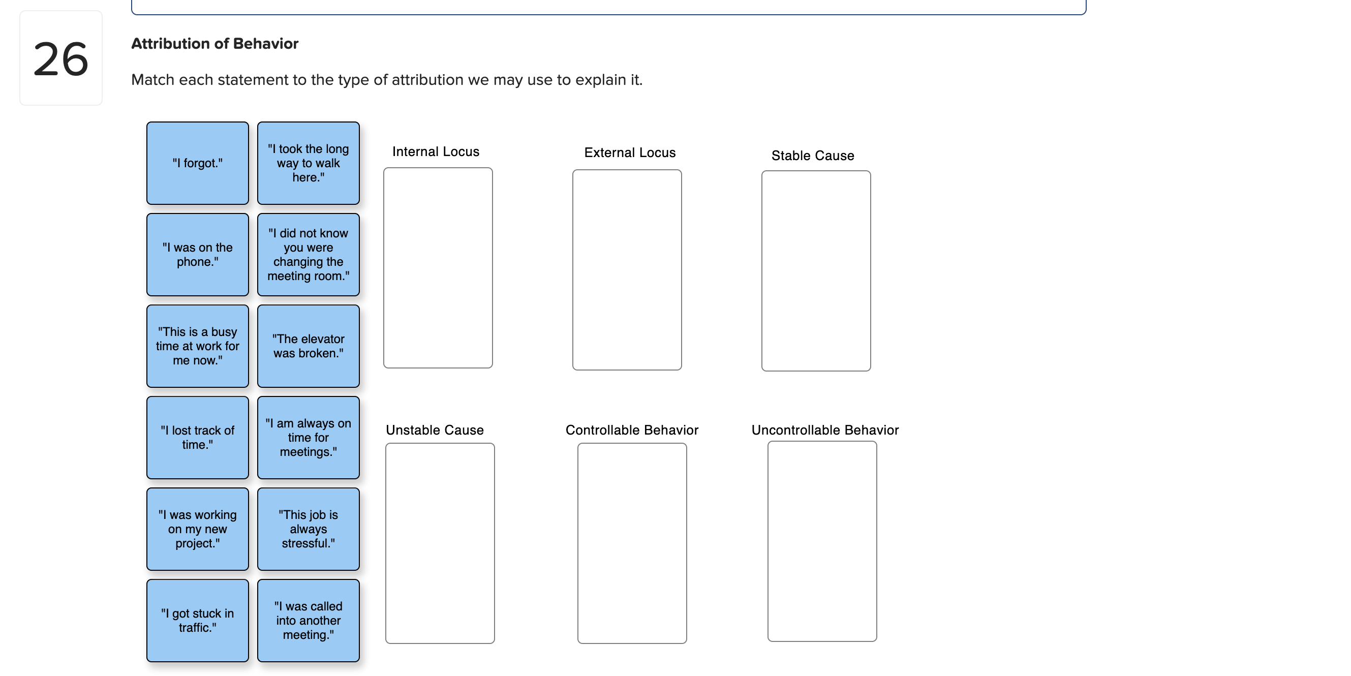 Attribution of Behavior Match each statement to the | Chegg.com