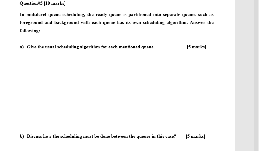 Solved In multilevel queue scheduling, the ready queue is | Chegg.com