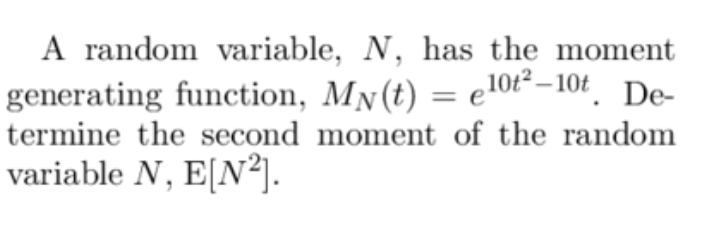 Solved A random variable, N, has the moment generating | Chegg.com