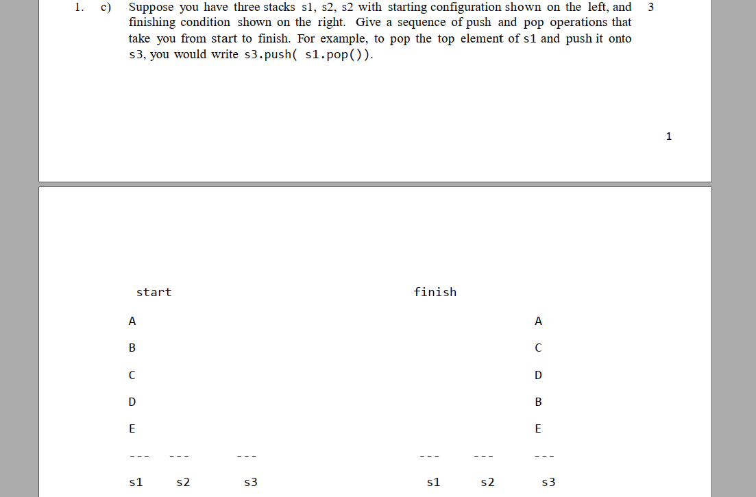 Solved 1. 3 Suppose you have three stacks sl, s2, s2 with | Chegg.com