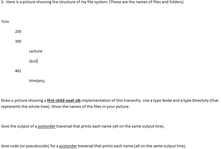 5. Here is a picture showing the structure of my file | Chegg.com