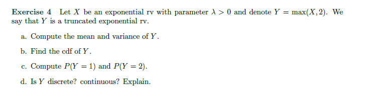 Solved Exercise 4 Let X be an exponential rv with parameter | Chegg.com