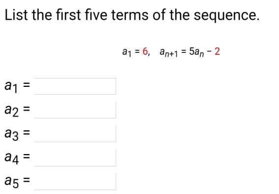 Solved List the first five terms of the sequence. anti-5an-2 | Chegg.com