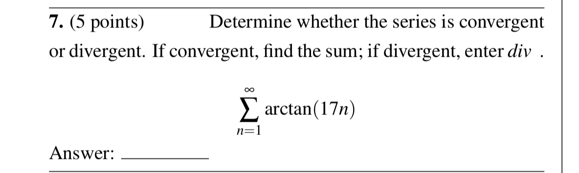 Solved (5 ﻿points) , ﻿Determine whether the series is | Chegg.com