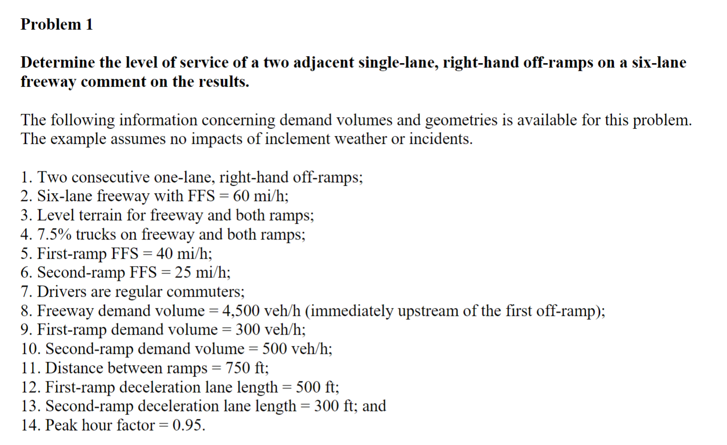 Solved Problem 1 Determine the level of service of a two | Chegg.com