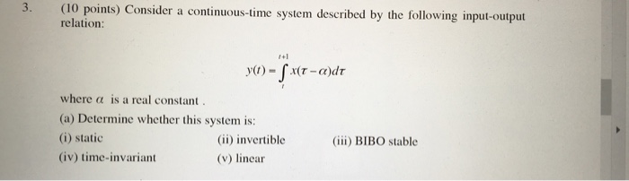 Solved Consider A Continuous Time System Described By The