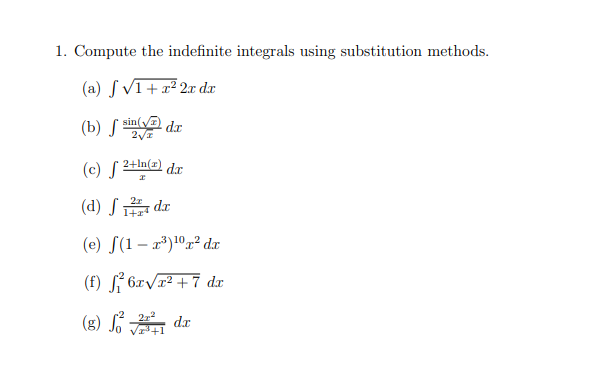 Solved 1. Compute the indefinite integrals using | Chegg.com