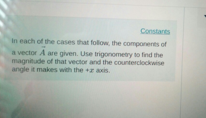 Solved Constants in each of the cases that follow, the | Chegg.com