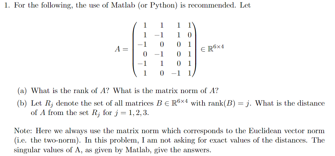 Solved 1. For the following, the use of Matlab (or Python) | Chegg.com