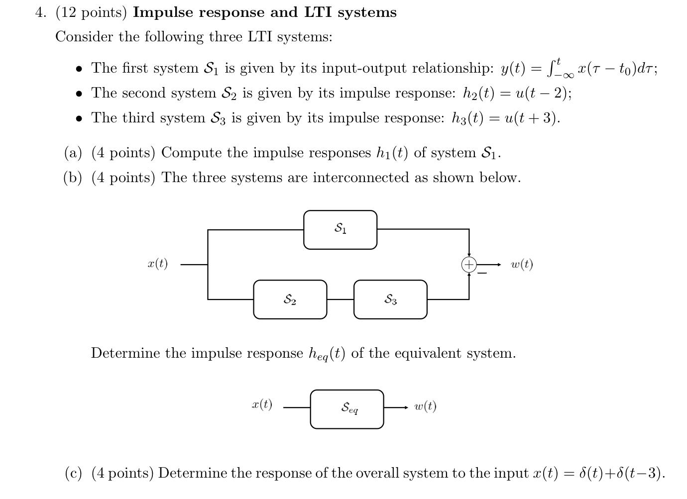 Solved 4. (12 points) Impulse response and LTI systems | Chegg.com