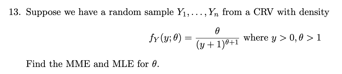 Solved 3. Suppose we have a random sample Y1,…,Yn from a CRV | Chegg.com