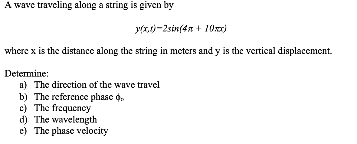 Solved A wave traveling along a string is given by | Chegg.com