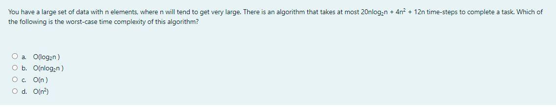 Solved You have a large set of data with n elements, where n | Chegg.com