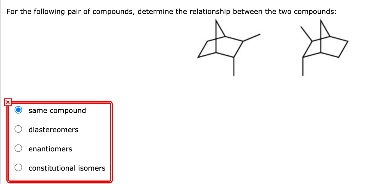 Solved For the following pair of compounds, determine the | Chegg.com