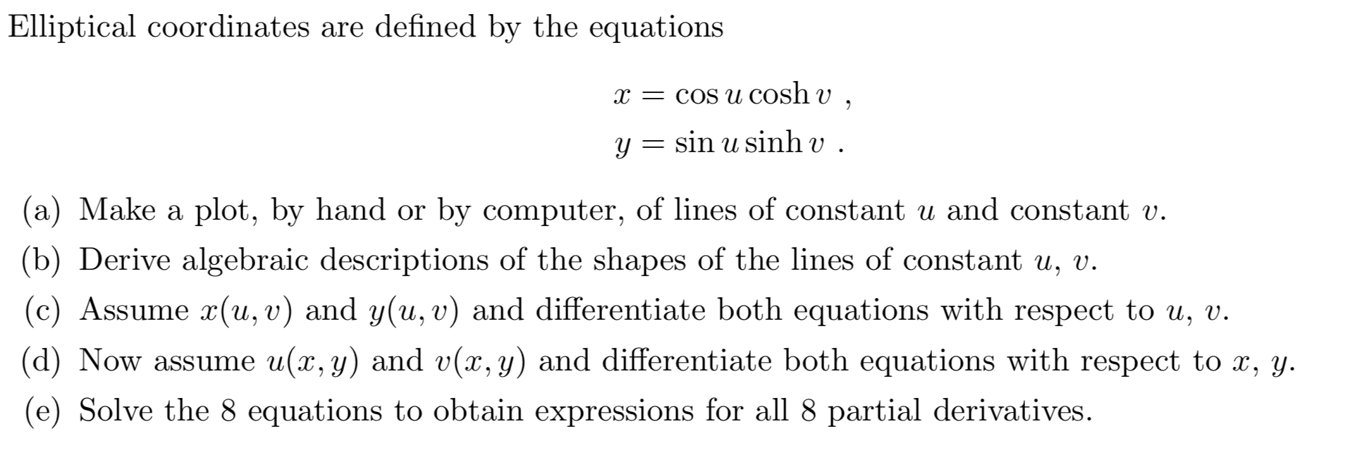 Solved Elliptical coordinates are defined by the equations X | Chegg.com