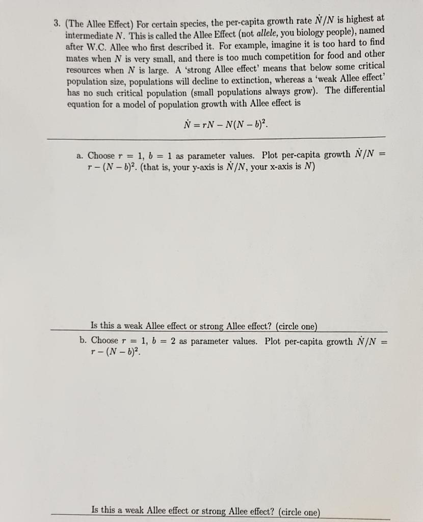 Solved 3. (The Allee Effect) For certain species, the | Chegg.com
