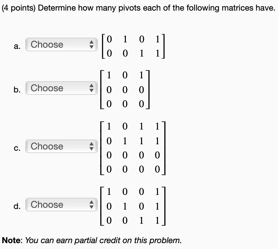 Solved (4 points) Determine how many pivots each of the | Chegg.com