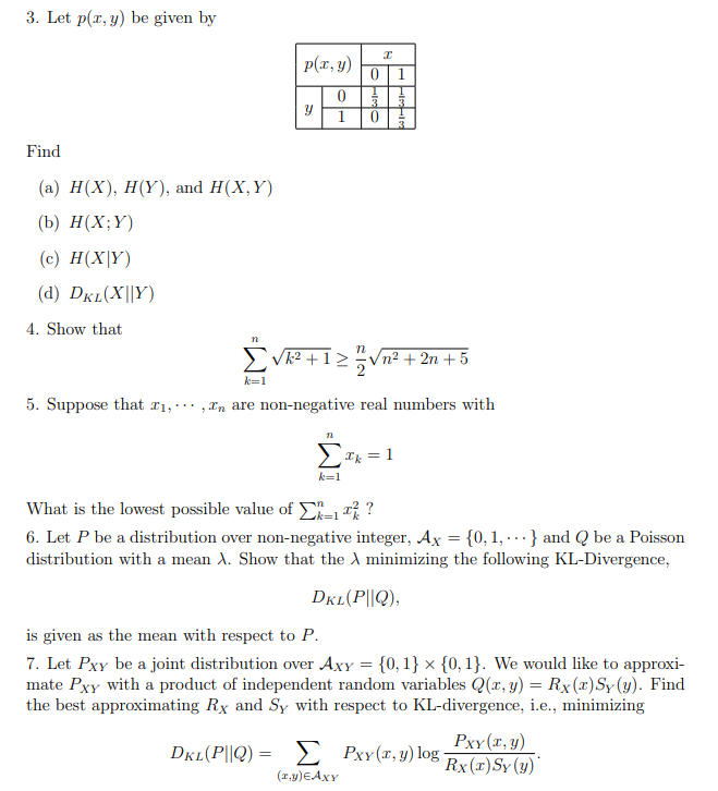 Solved 3. Let p(x,y) be given by Find (a) H(X),H(Y), and | Chegg.com