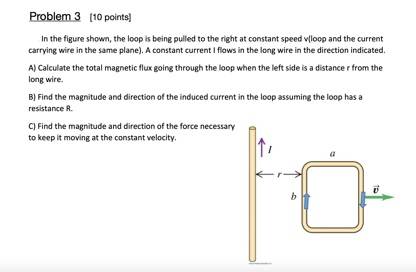 Solved Problem 3 [10 points] In the figure shown, the loop | Chegg.com