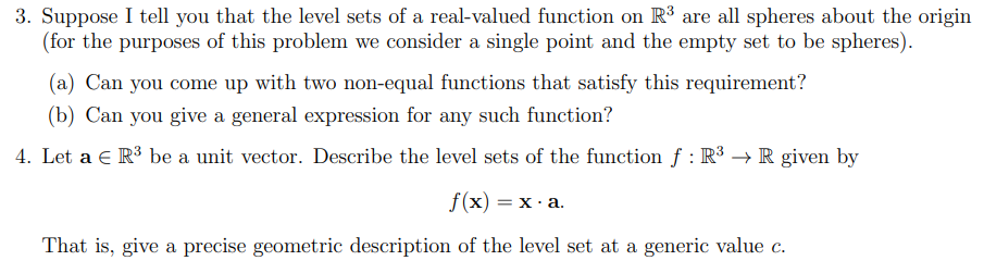 Solved 3. Suppose I tell you that the level sets of a | Chegg.com
