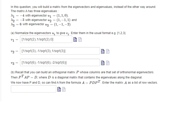 Solved λ1=−4 with eigenvector u1=(1,1,0) λ2=−3 with | Chegg.com