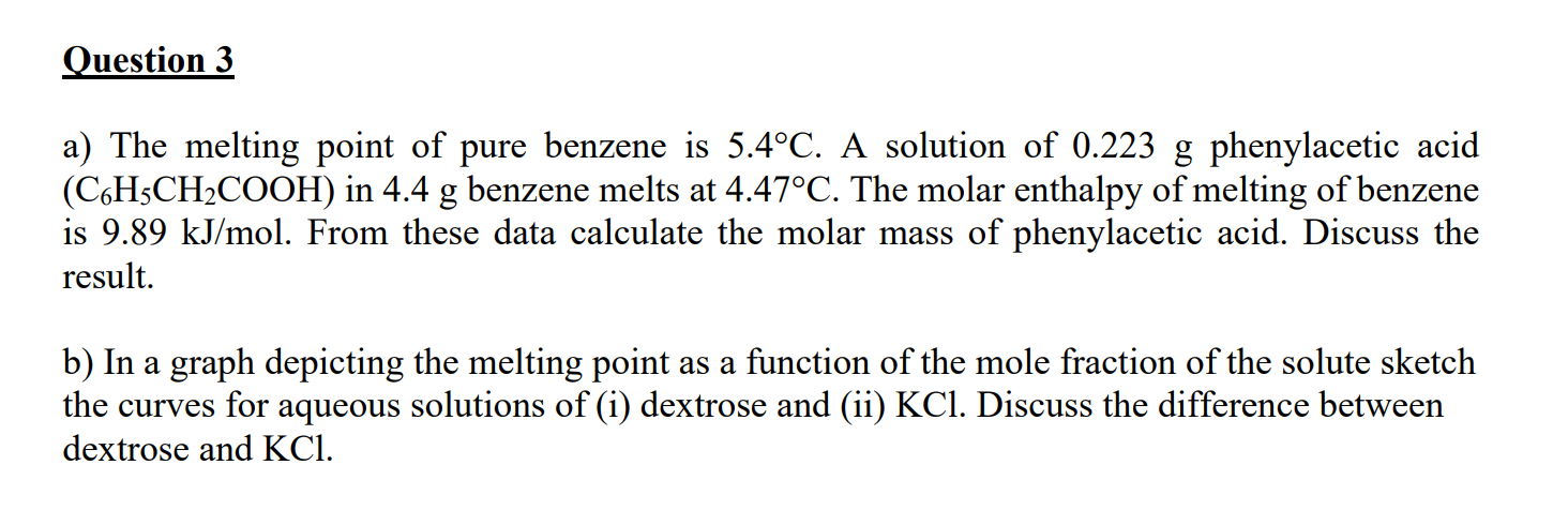 Solved a) The melting point of pure benzene is 5.4∘C. A | Chegg.com