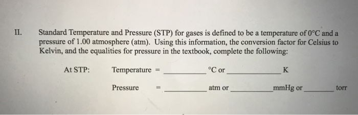 Solved Standard Temperature and Pressure (STP) for gases is | Chegg.com