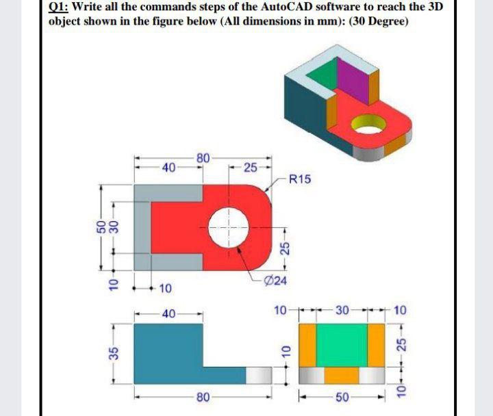 Solved Q1: Write all the commands steps of the AutoCAD | Chegg.com