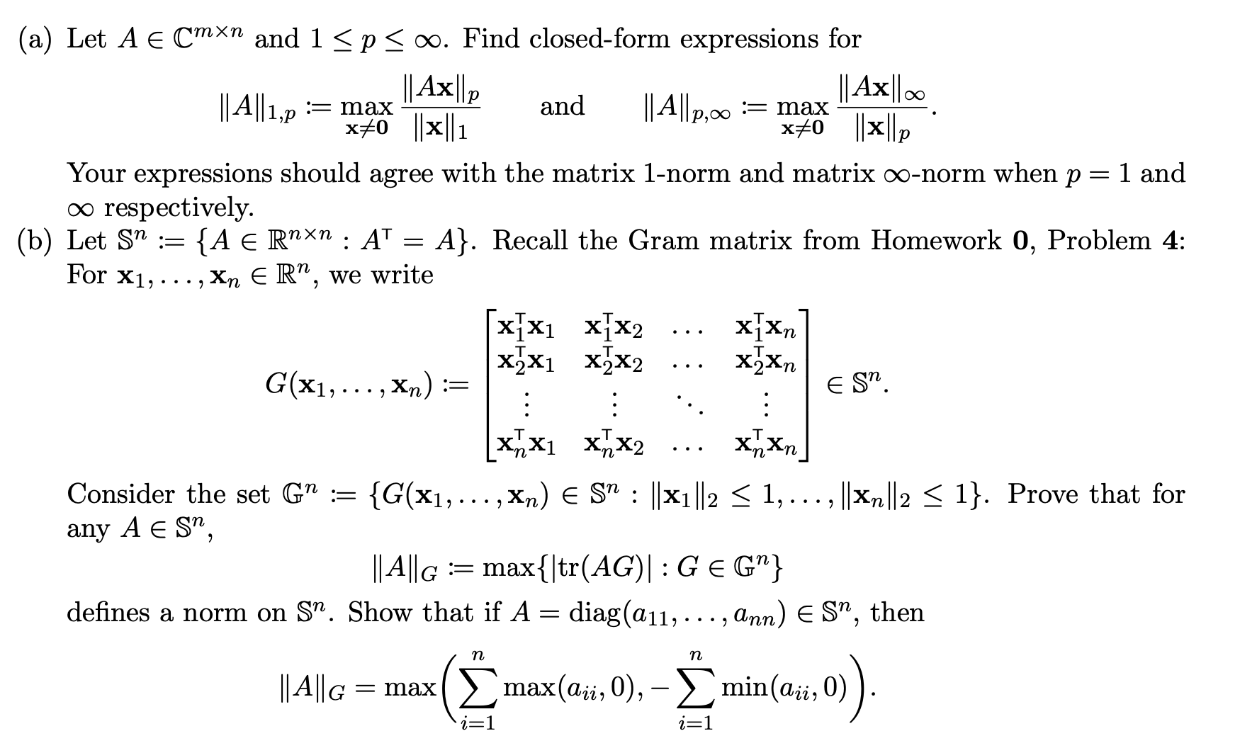 Solved (a) Let A∈Cm×n and 1≤p≤∞. Find closed-form | Chegg.com