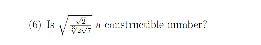 Solved (6) Is V 3277 a constructible number? | Chegg.com