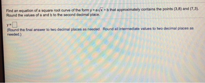 Solved Find an equation of a square root curve of the form | Chegg.com