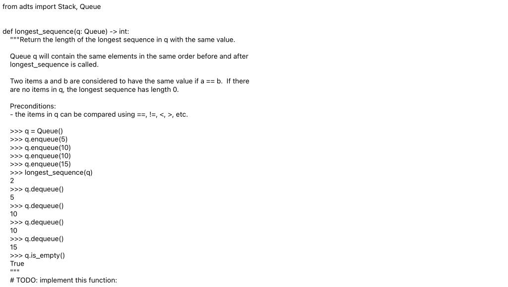 Solved Implement the function 'longest_sequence' according | Chegg.com