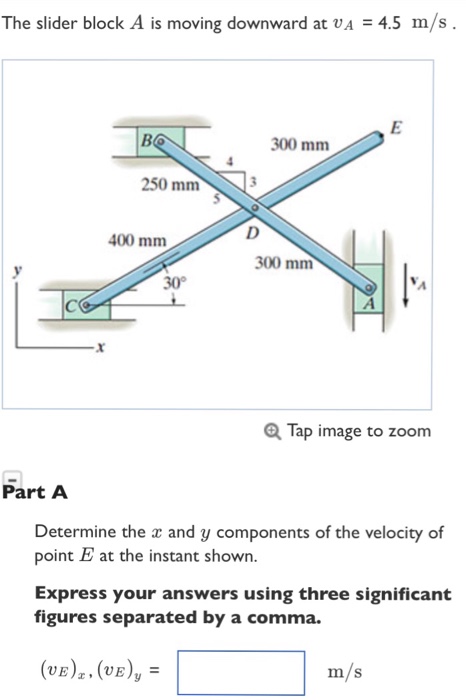 Solved The slider block A is moving downward at vA 4.5 m/s. | Chegg.com