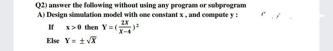 Solved (2) answer the following without using any program or | Chegg.com
