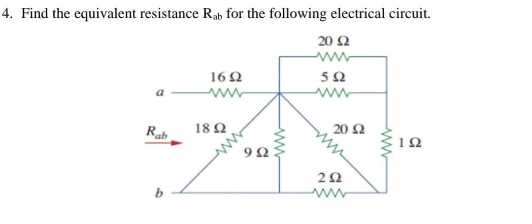 Solved 4. Find the equivalent resistance Rab for the | Chegg.com