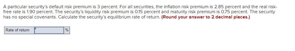 Solved A particular security's default risk premium is 3 | Chegg.com
