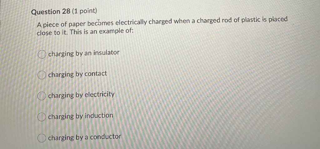 Solved Question 28 (1 point) A piece of paper becomes | Chegg.com