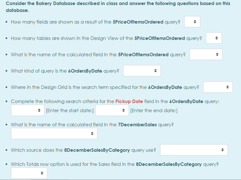 Consider the Bakery Database described in class and | Chegg.com