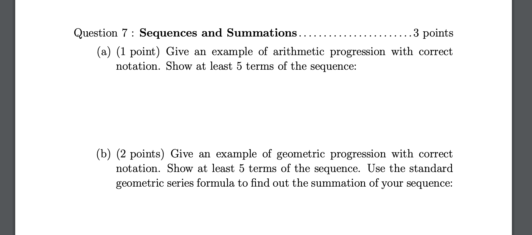 Solved Question 7: Sequences and Summations .. .3 points (a) | Chegg.com