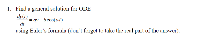 Solved 1. Find a general solution for ODE | Chegg.com