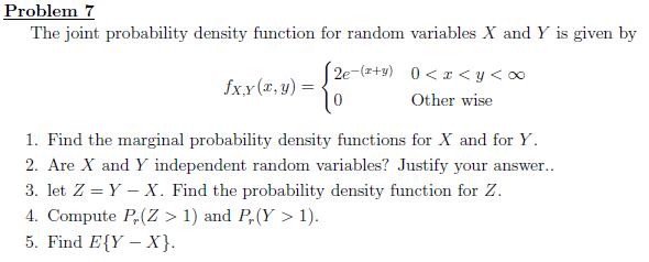 Solved Problem7 The joint probability density function for | Chegg.com