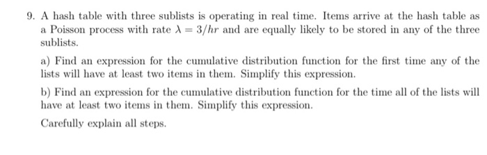 Solved 9. A hash table with three sublists is operating in | Chegg.com
