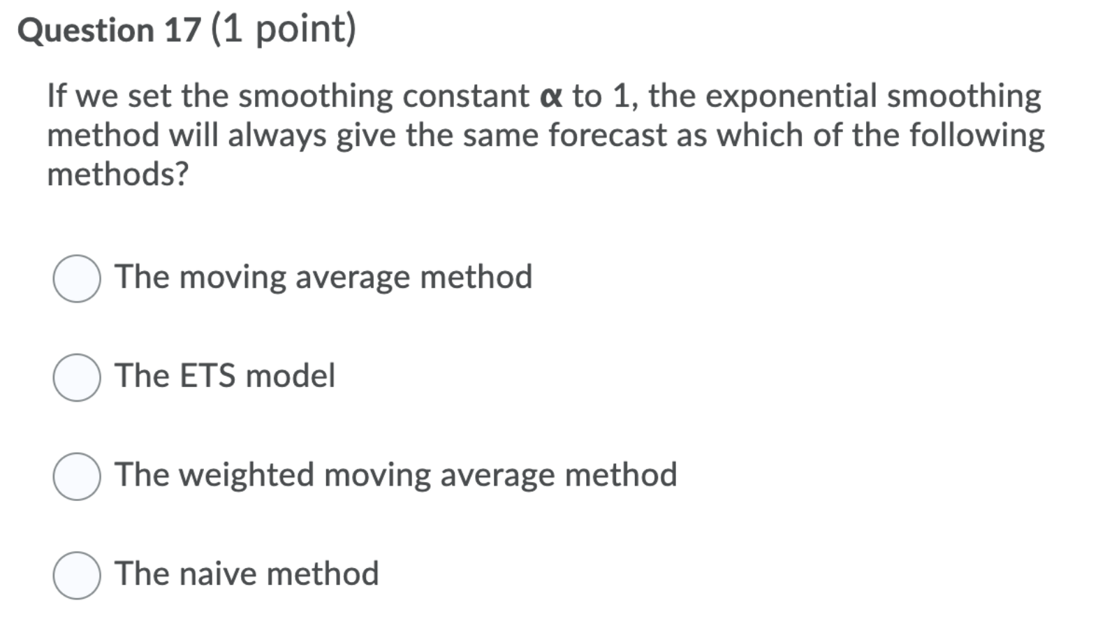 Solved Question 17 (1 point) If we set the smoothing | Chegg.com