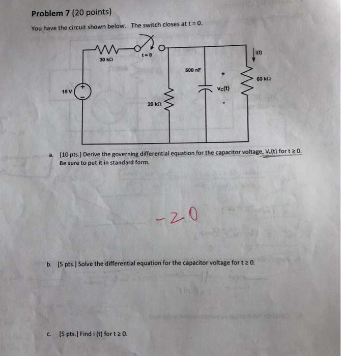Solved Problem 7 (20 points) You have the circuit shown | Chegg.com